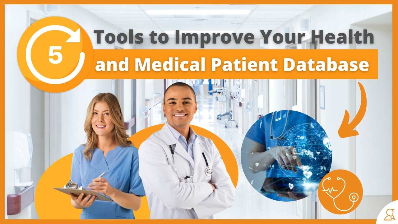 5 Tools to Improve Your Health and Medical Patient Database - Searchbug