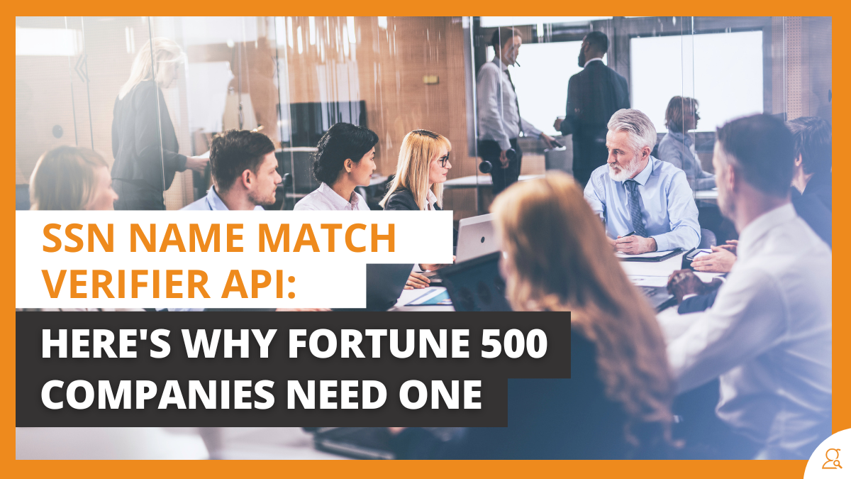 Why Fortune 500 Companies Need SSN Name Match Verifier API