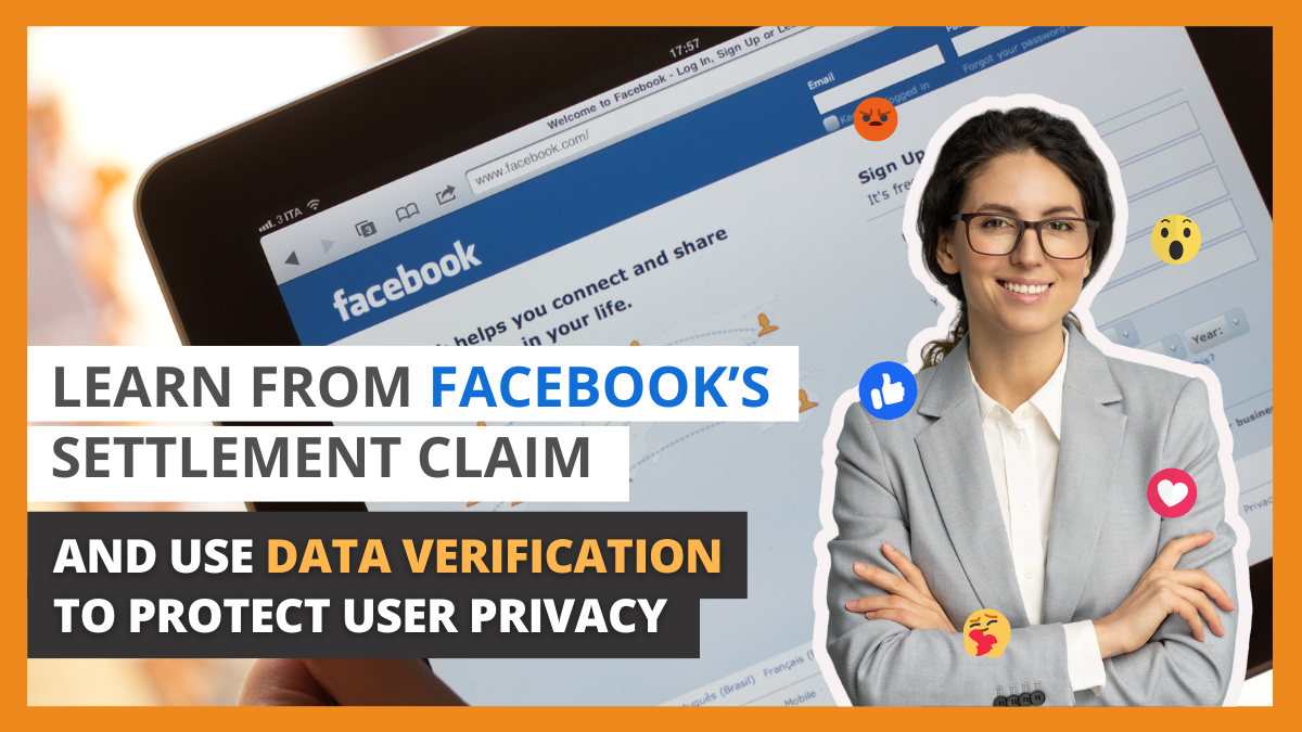 Use Data Verification to Protect User Privacy