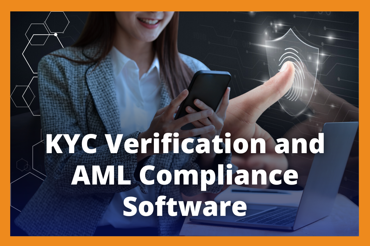 KYC Verification and AML Compliance Software